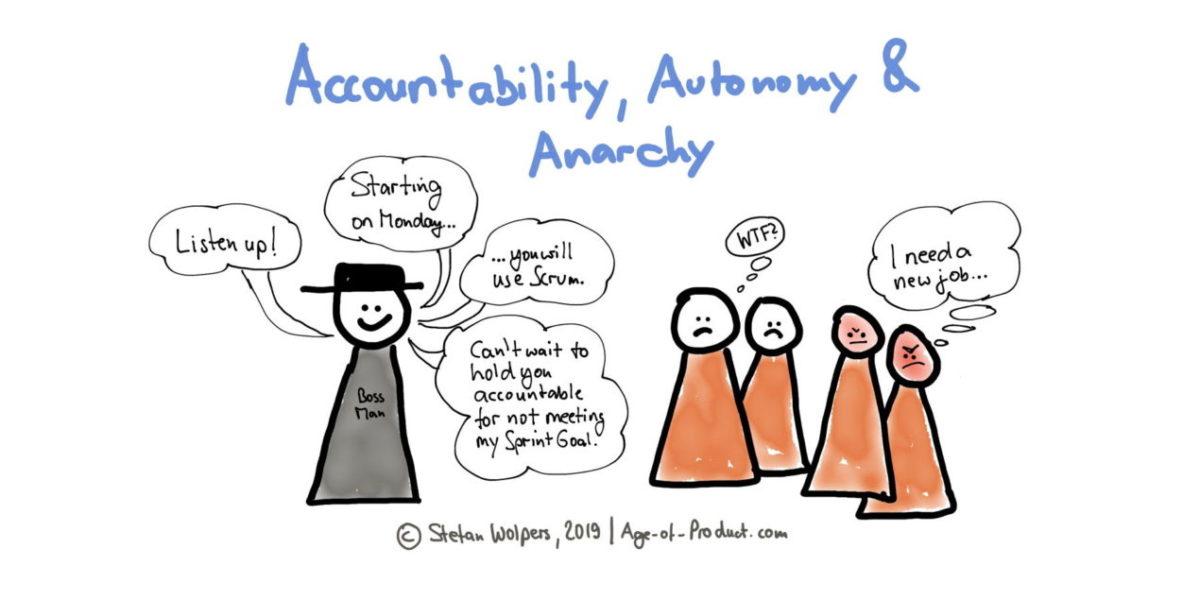 Scrum Accountability, Autonomy & Anarchy — Age-of-Product.com
