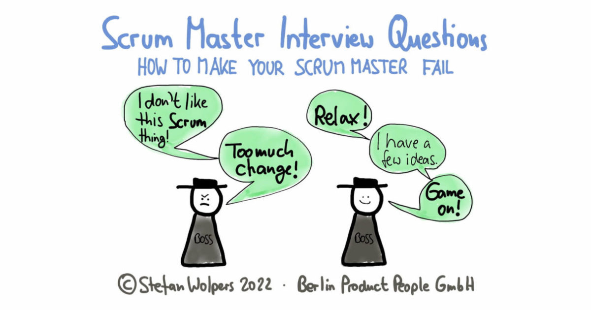 Scrum Master Interview Questions: How to Make Your Scrum Master Fail