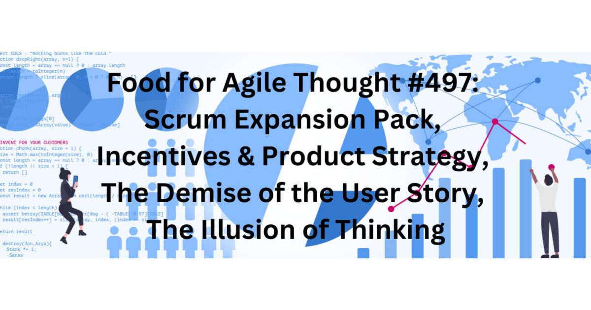 Scrum Guide Expansion Pack — Food for Agile Thought #497
