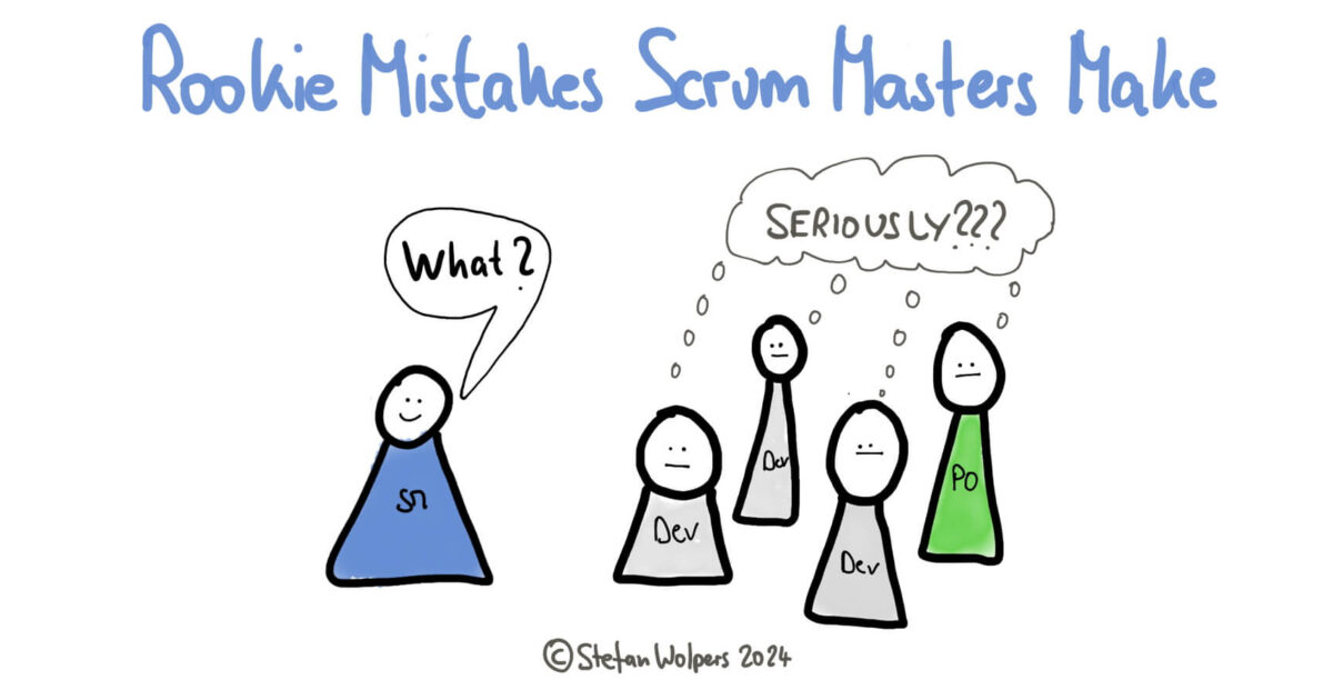 Rookie Mistakes Scrum Masters Make - Age-of-Product.com